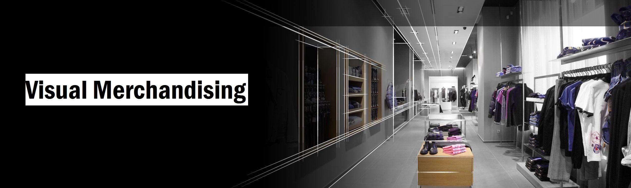 Visual Merchandising – Basics, Essentials and Future – Witan World